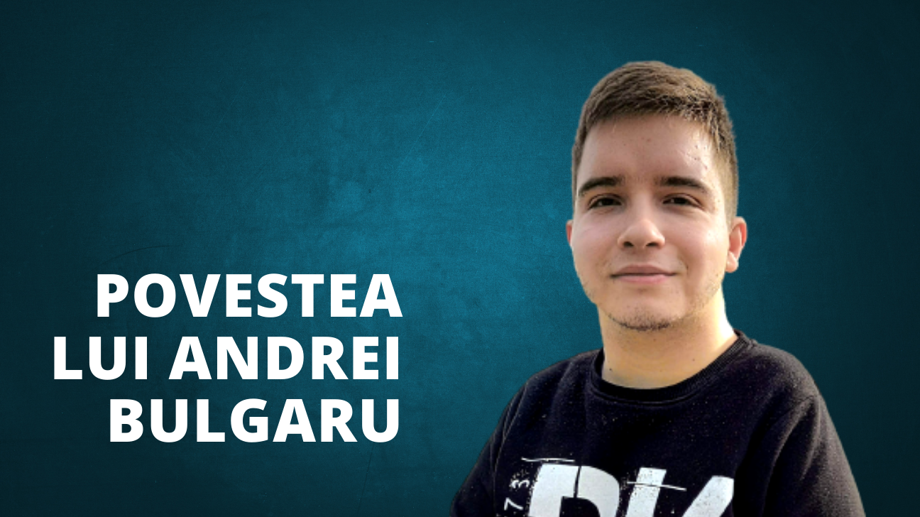 Povestea lui Andrei Bulgaru, tânărul care demonstrează că fiecare zi ...